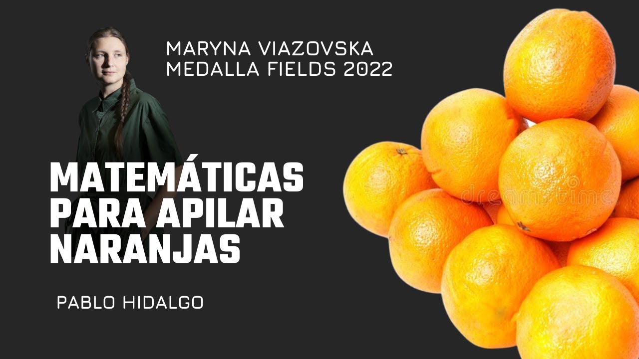 Vídeo: “Maryna Viazovska, Medalla Fields 2022” por Pablo Hidalgo (ICMAT) – IFT